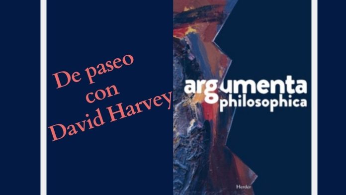 De paseo con David Harvey. Espacio, cuerpo y cotidianidad